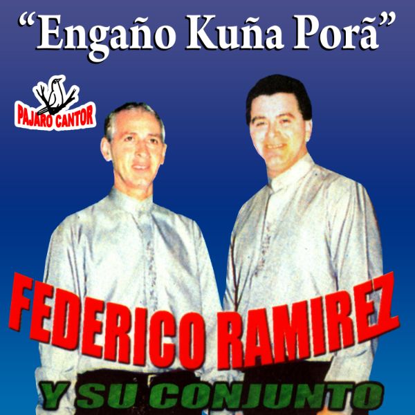 Listen to Federico Ramirez y Su Conjunto | Indiefy