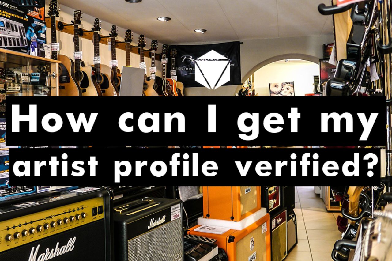 How can I get my artist profile on store and verified? | Indiefy Blog
