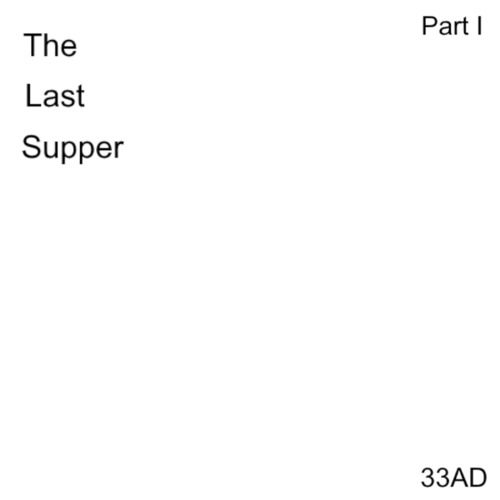 33AD: The Last Supper | Indiefy Smartlink